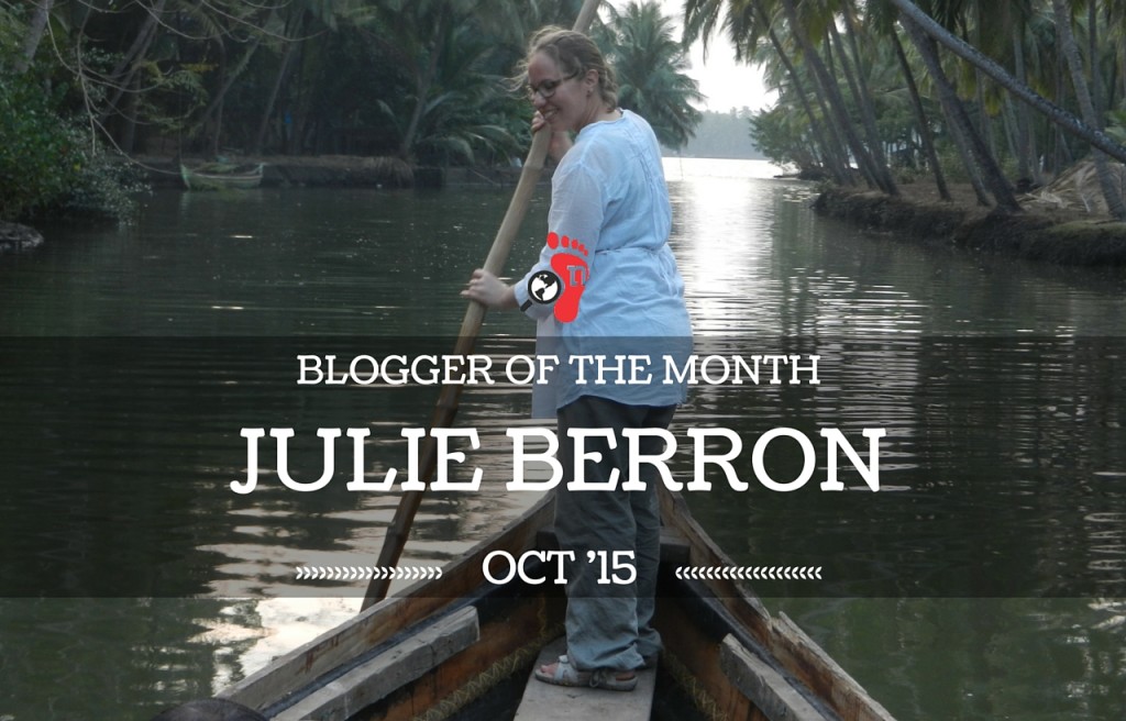 Blogger of the Month - Julie Berron | Nomadic Lives